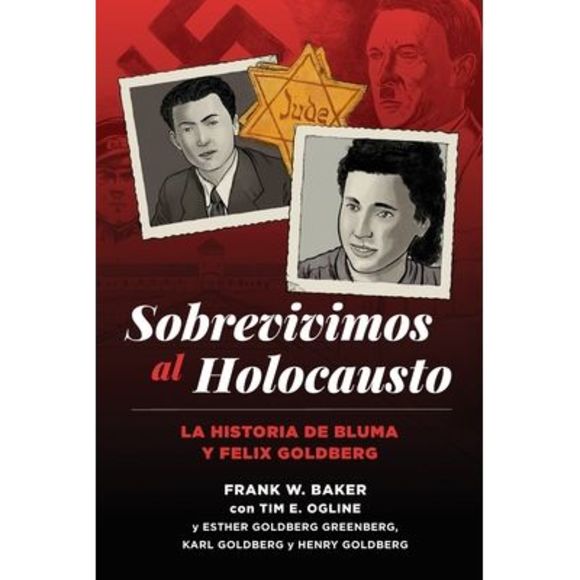 Frank W. Baker | Other | Sobrevivimos Al Holocausto La Historia De ...